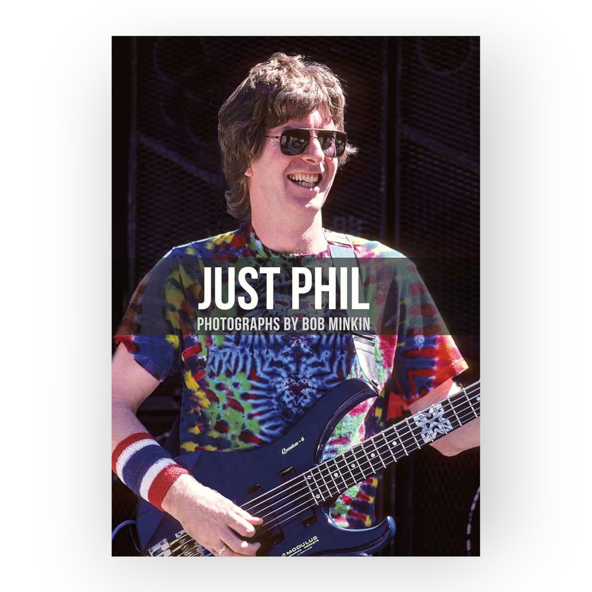 Just Phil - Phil Lesh Photography Book by Bob Minkin | relix.shop